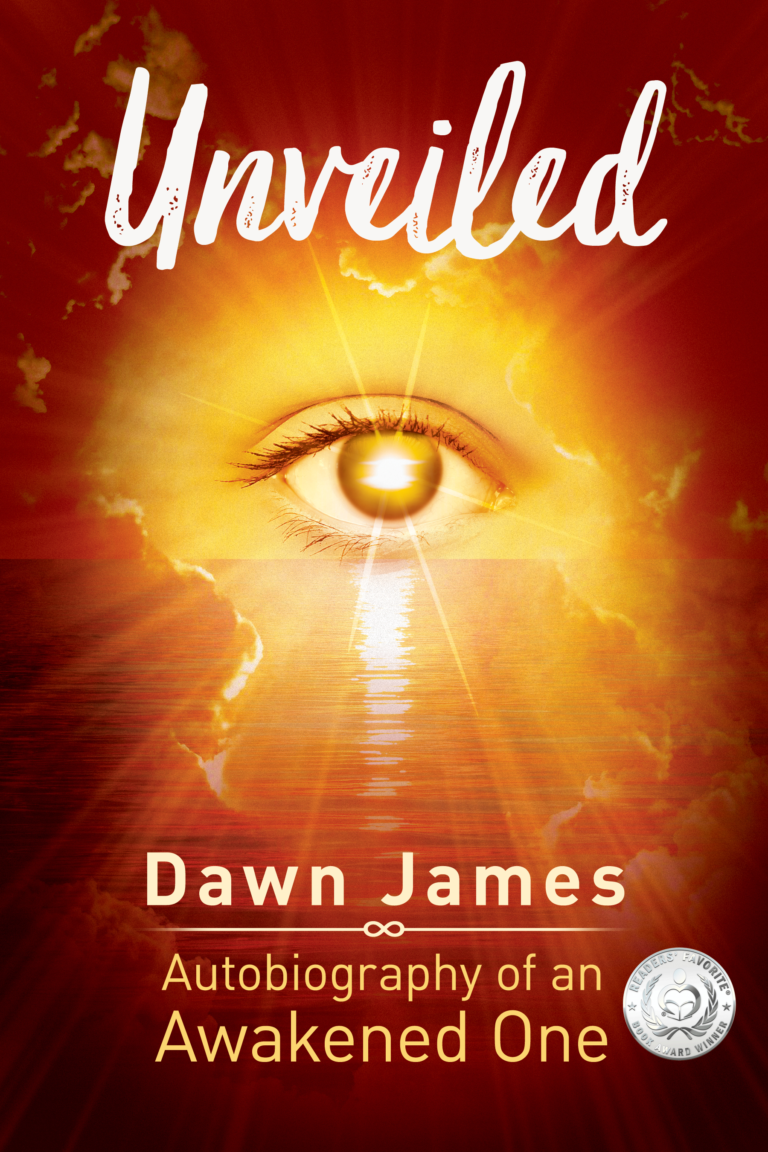 Unveiled: Autobiography of an Awakened One (eBook) | Dawn James